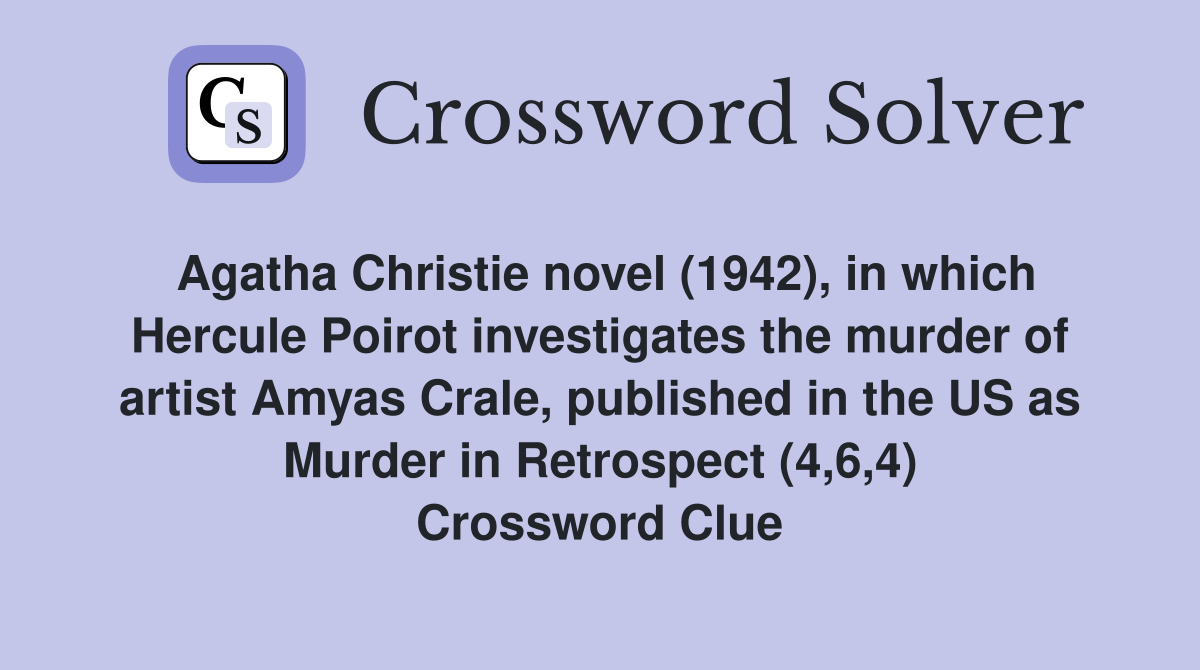 Agatha Christie novel (1942), in which Hercule Poirot investigates the ...